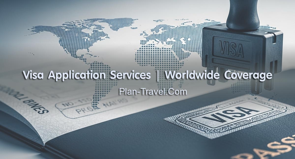 Visa Application Services | Worldwide Coverage | Plan-Travel.com